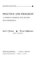 Practice and Progress: A German Grammar for Review and Reference by ...