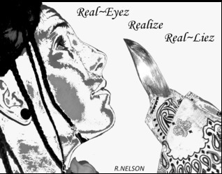 Real Eyez Realize Real Liez by Robert Nelson | Goodreads