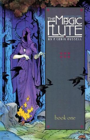 The Magic Flute, Vol. 1 by P. Craig Russell | Goodreads