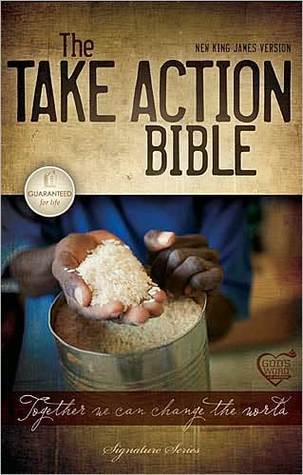 The Take Action Bible: Together We Can Change the World: New King James ...
