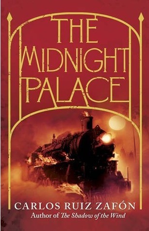 The Midnight Palace by Carlos Zafon Carlos Ruiz Zafon,Carlos Ruiz Zafon ...