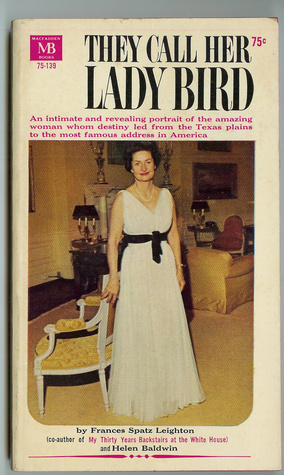 They Call Her Lady Bird by Frances Spatz Leighton | Goodreads