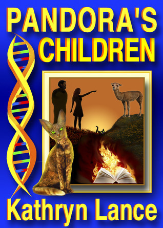 Pandora's Children (The Pandora's Trilogy Book 2) by Kathryn Lance ...