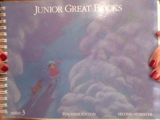 Junior Great Books Teachers Edition by Great Books Foundation | Goodreads