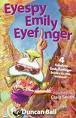 Eyespy Emily Eyefinger (Emily Eyefinger, #5-8) by Duncan Ball | Goodreads