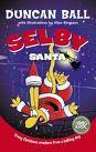 Selby Santa (Selby, #15) by Duncan Ball | Goodreads