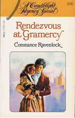 Rendezvous at Gramercy by Constance Ravenlock | Goodreads