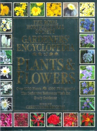 Gardener's Encyclopedia of Plants and Flowers by Christopher Brickell ...