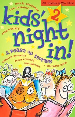 Kids' Night In 2: A Feast Of Stories by Jessica Adams | Goodreads