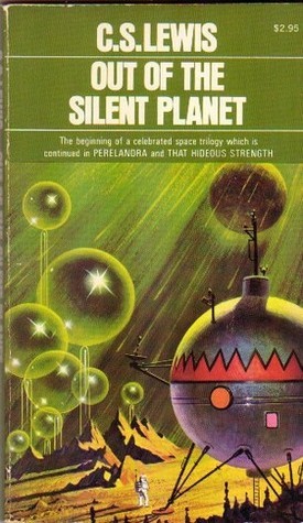 Out of the Silent Planet by C.S. Lewis | Goodreads