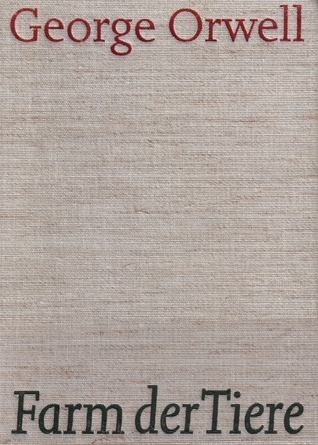 Farm der Tiere by George Orwell | Goodreads