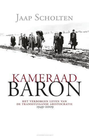Kameraad Baron by Jaap Scholten | Goodreads