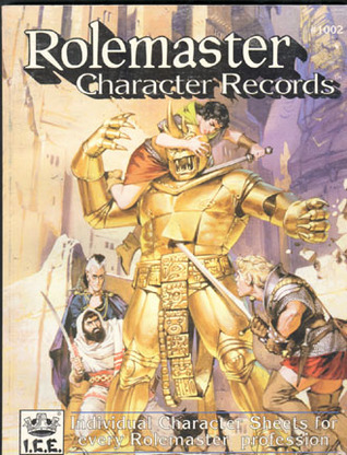 Rolemaster Character Records by Monte J. Cook | Goodreads