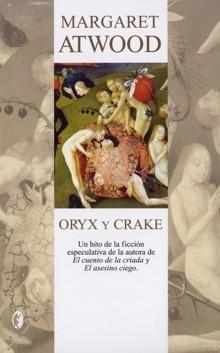 Oryx y Crake by Margaret Atwood | Goodreads