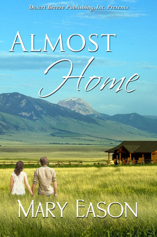Almost Home by Mary Eason | Goodreads