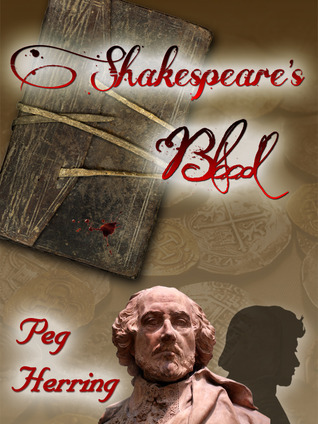 Shakespeare's Blood by Peg Herring | Goodreads