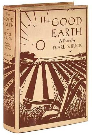 The Good Earth by Pearl S. Buck | Goodreads