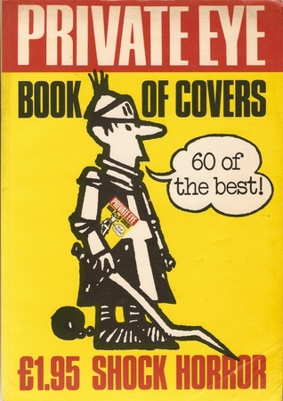 Private Eye Book of Covers by Unknown | Goodreads