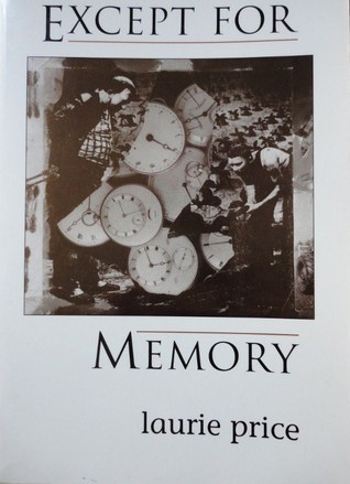 Except for Memory by Laurie Price | Goodreads
