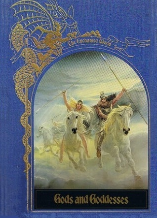 Gods and Goddesses (The Enchanted World Series) by Time-Life Books ...