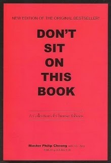 Don't Sit on This Book: A Collection of Chinese Taboos by Philip Cheong ...