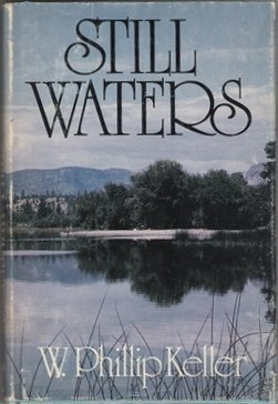 Still Waters by W. Phillip Keller | Goodreads