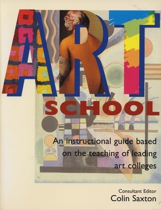Art school by Colin Saxton | Goodreads
