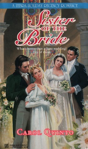 Sister of the Bride by Carol Quinto | Goodreads