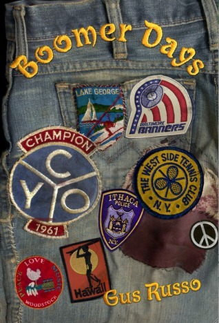 Boomer Days by Gus Russo | Goodreads