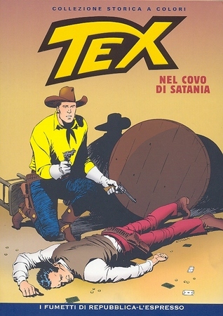 Tex collezione storica a colori n.003: Nel covo di Satania by Gianluigi ...