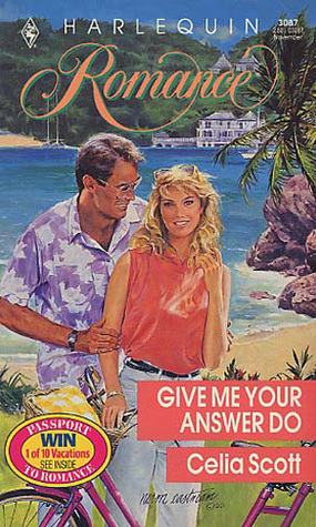 Give Me Your Answer Do by Celia Scott | Goodreads