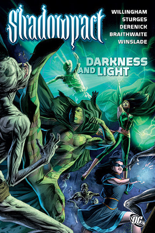 Shadowpact, Volume 3: Darkness and Light by Bill Willingham | Goodreads