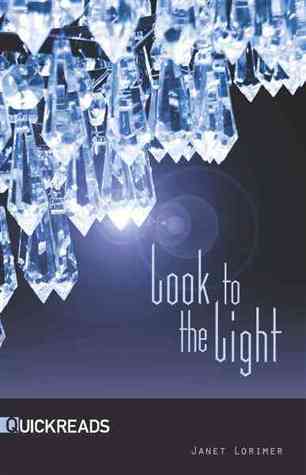 Look to the Light by Janet Lorimer | Goodreads