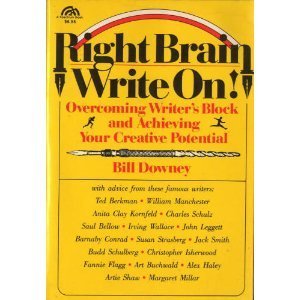 Right Brain--Write on by Bill Downey | Goodreads