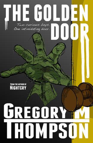 The Golden Door by Gregory M. Thompson | Goodreads