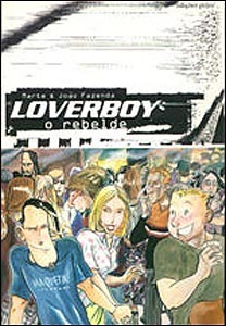 Loverboy, O Rebelde (Loverboy, #1) by Marte | Goodreads