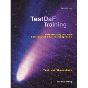 TestDaF - Training. Vorbereitung auf den Test Deutsch als Fremdsprache ...