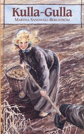 Kulla-Gulla (Kulla-Gulla, #1) by Martha Sandwall-Bergström | Goodreads