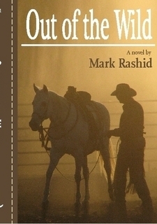 Out of The Wild by Mark Rashid | Goodreads