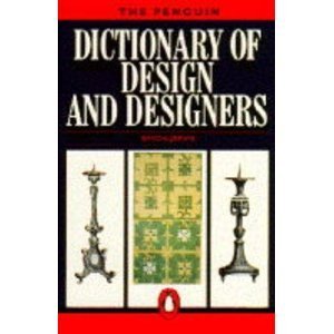 Dictionary of Design and designers, The Penguin by Simon Jervis | Goodreads