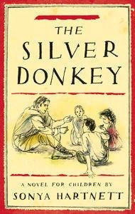 The Silver Donkey: A Novel for Children by Sonya Hartnett | Goodreads