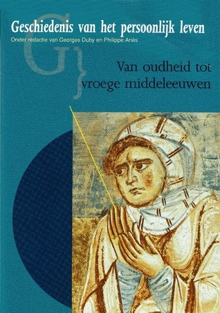 Geschiedenis van het persoonlijk leven: Van oudheid tot vroege ...