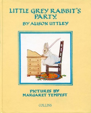 Little Grey Rabbit's Party (Little Grey Rabbit, #7) by Alison Uttley ...