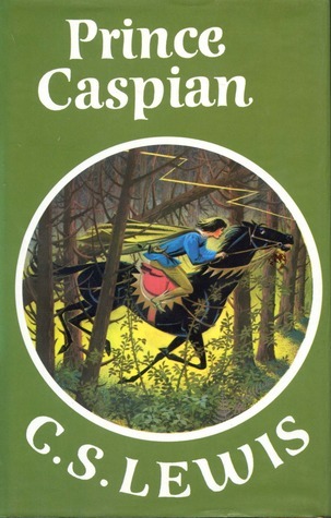 Prince Caspian by C.S. Lewis | Goodreads