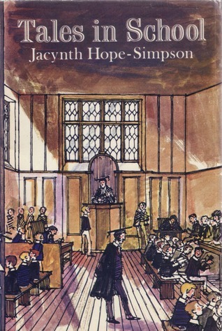 Tales in School: An Anthology of Boarding-School Life by Jacynth Hope ...