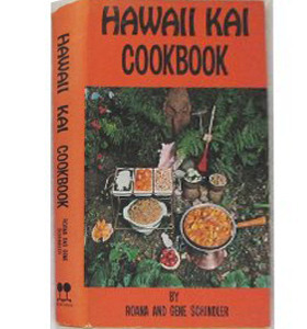 Hawaii Kai Cookbook by Roana & Gene Schindler | Goodreads