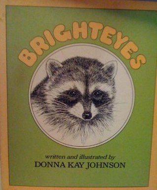 Brighteyes by Donna Kay Johnson | Goodreads