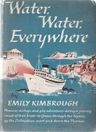 Water, Water, Everywhere by Emily Kimbrough | Goodreads