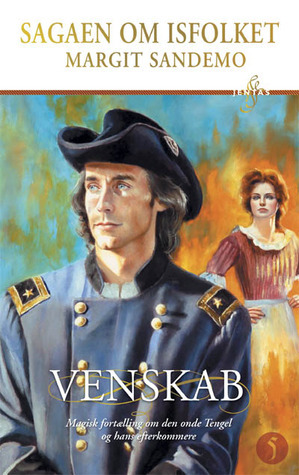 Venskab (Sagaen om Isfolket, #5) by Margit Sandemo | Goodreads