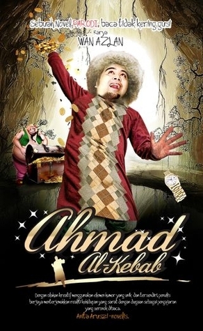 Ahmad al-Kebab by Wan Azlan | Goodreads